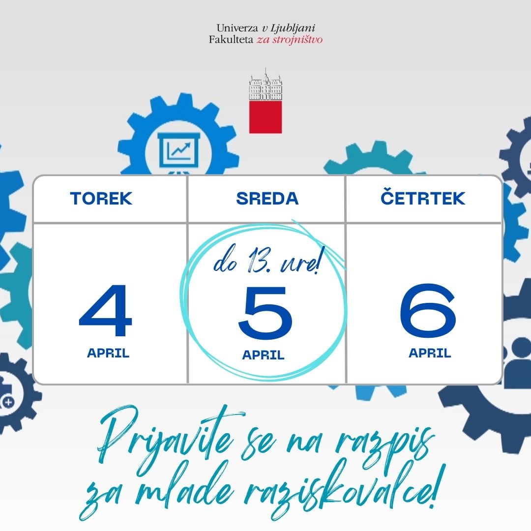 Odprt razpis za mlade raziskovalce - Fakulteta za strojništvo