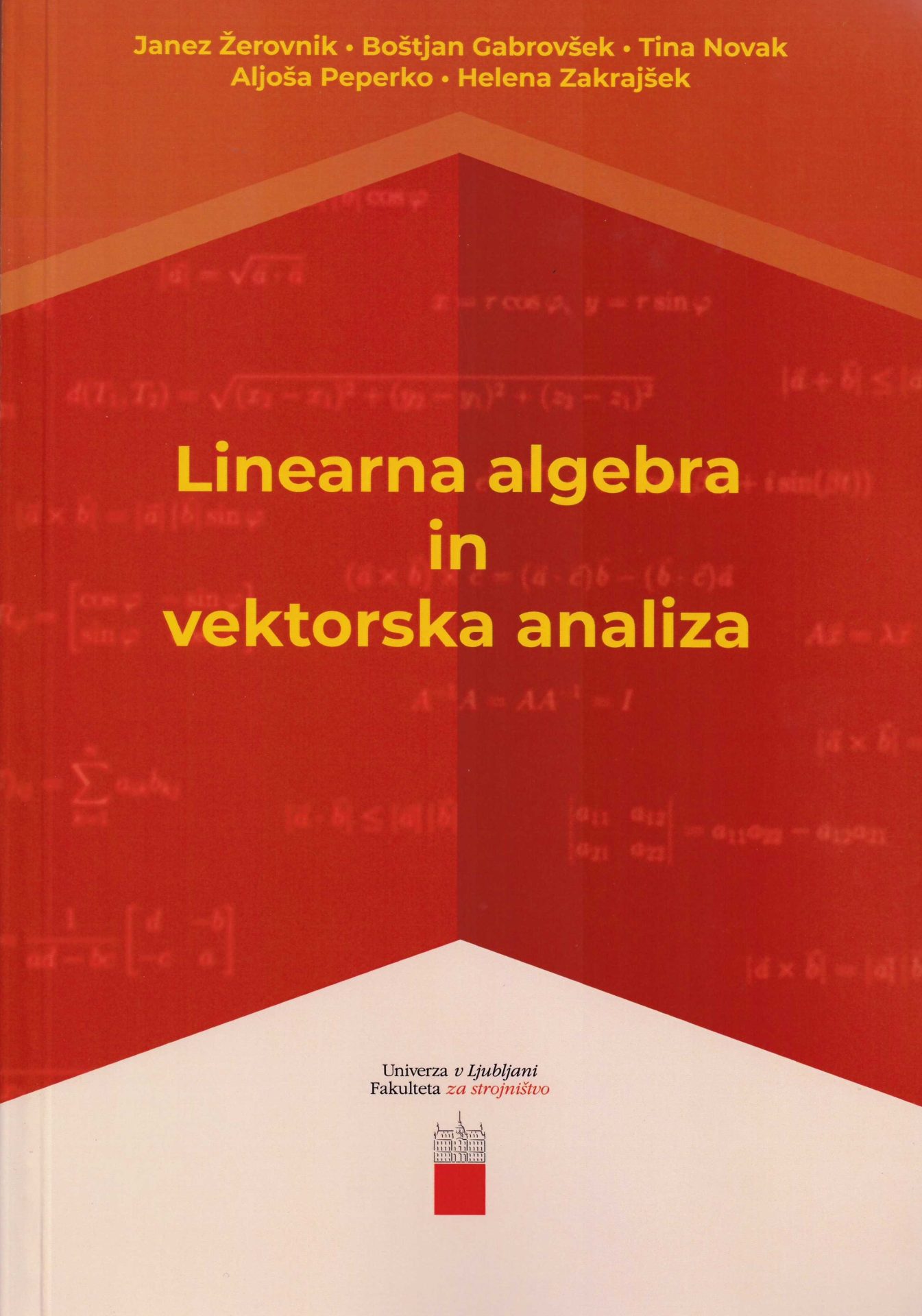 Linearna algebra in vektorska analiza - Fakulteta za strojništvo